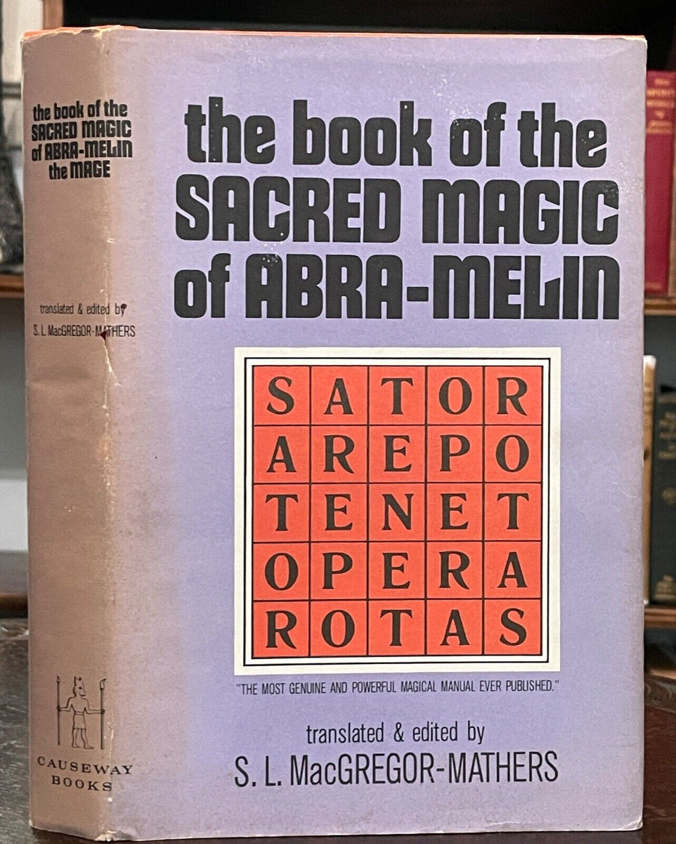 THE BOOK OF THE SACRED MAGIC OF ABRA-MELIN THE MAGE - 1974 - MAGICK GR ...