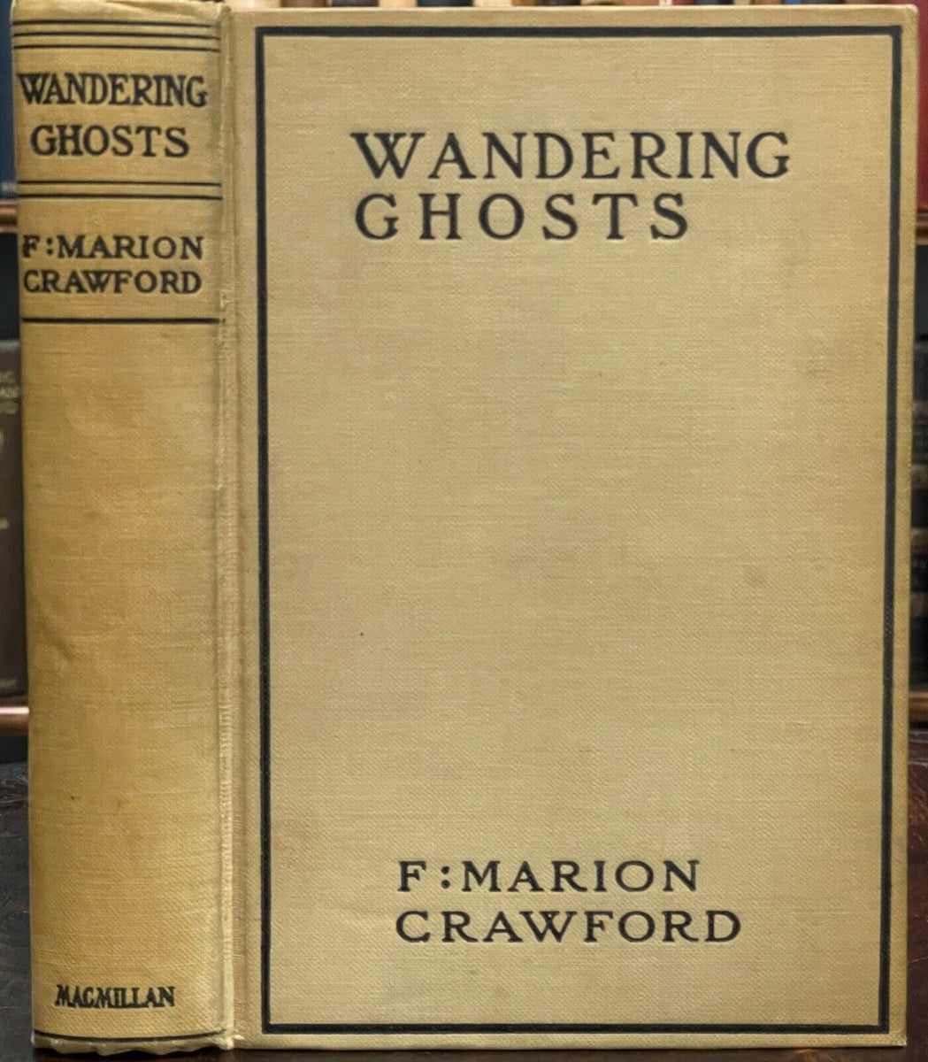 WANDERING GHOSTS - Crawford, 1st 1911 - GHOSTS VAMPIRES GOTHIC HORROR – Black Cat Caboodle