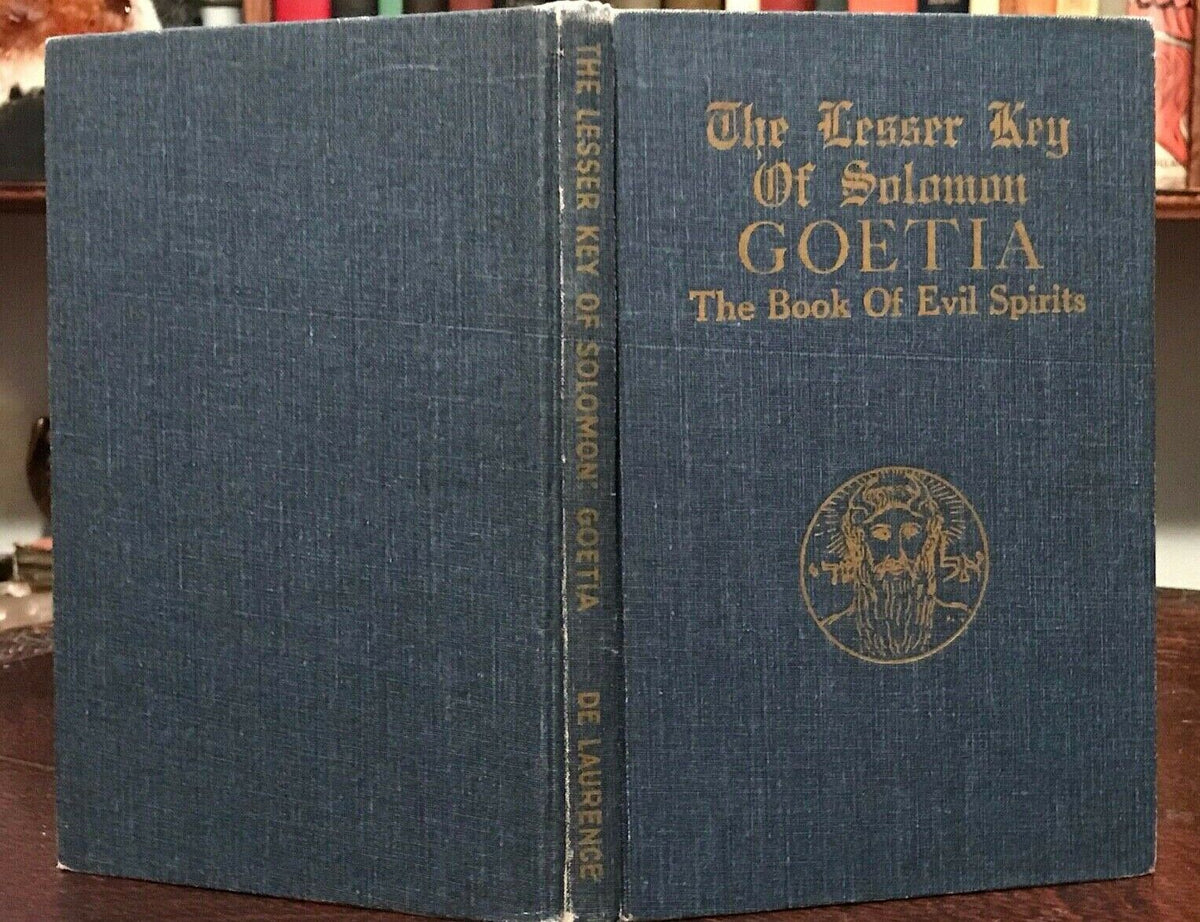 LESSER KEY OF SOLOMON; GOETIA: EVIL SPIRITS - De Laurence - GRIMOIRE - – Black Cat Caboodle