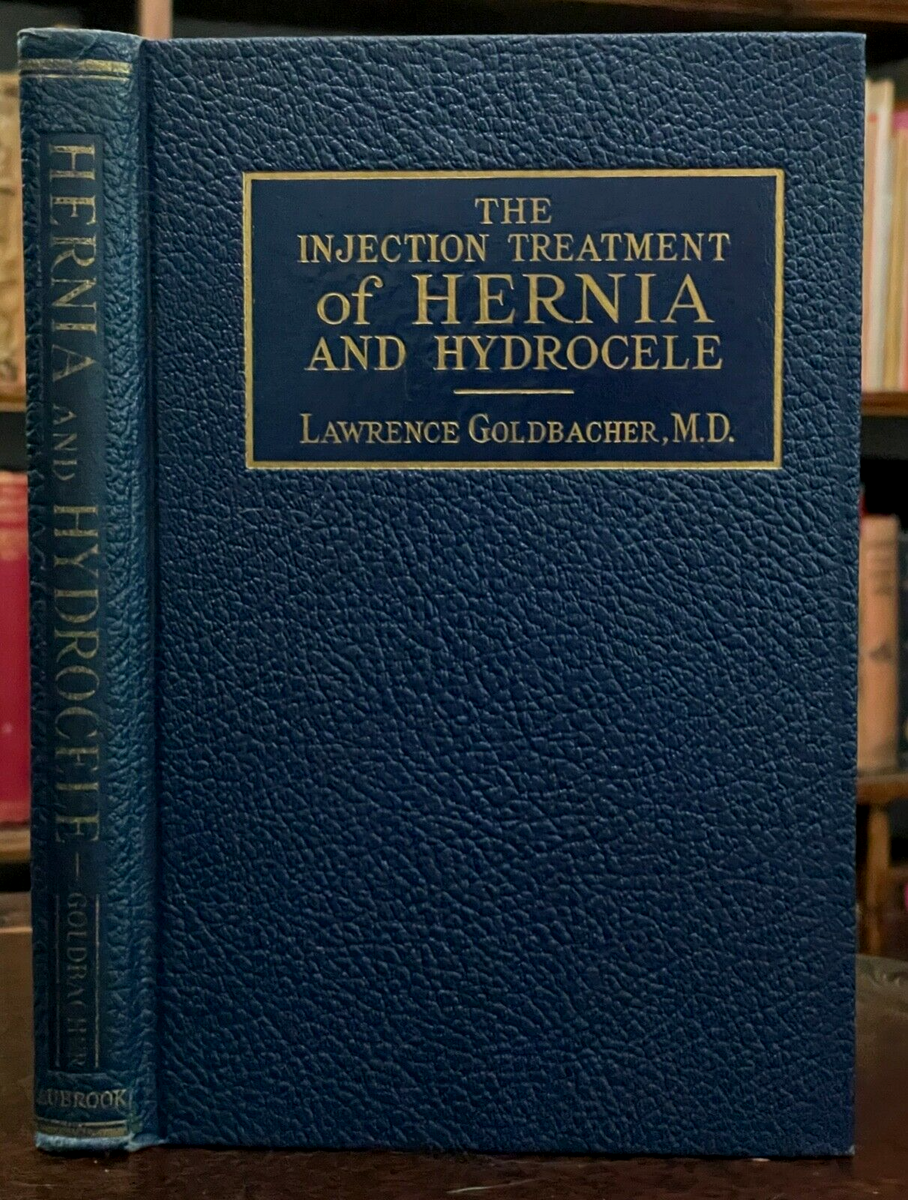 INJECTION TREATMENT OF HERNIA AND HYDROCELE - 1st 1938 - MEN'S MEDICIN ...