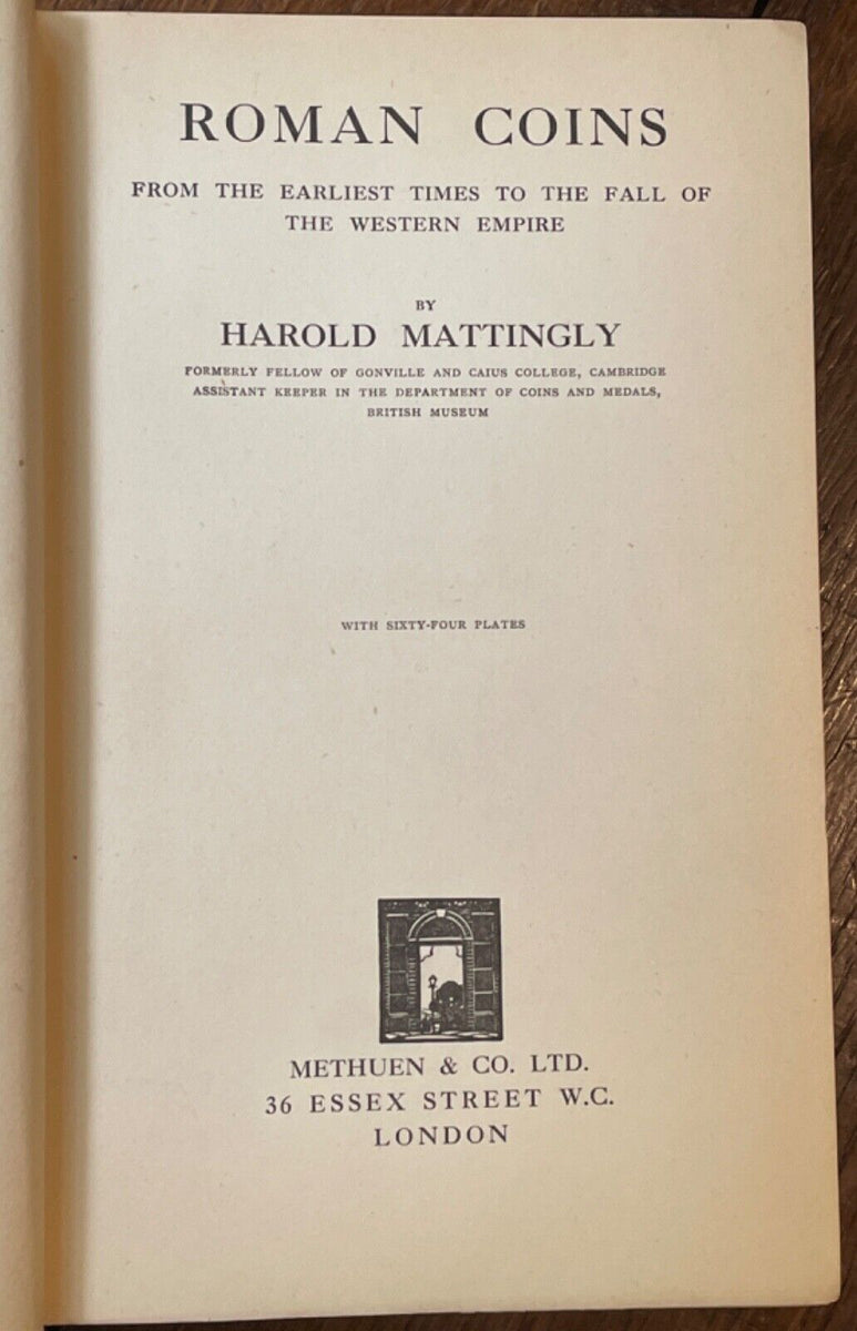 ROMAN COINS - Mattingly, 1st 1927 - ANCIENT NUMISMATICS, COINAGE, ARCH ...