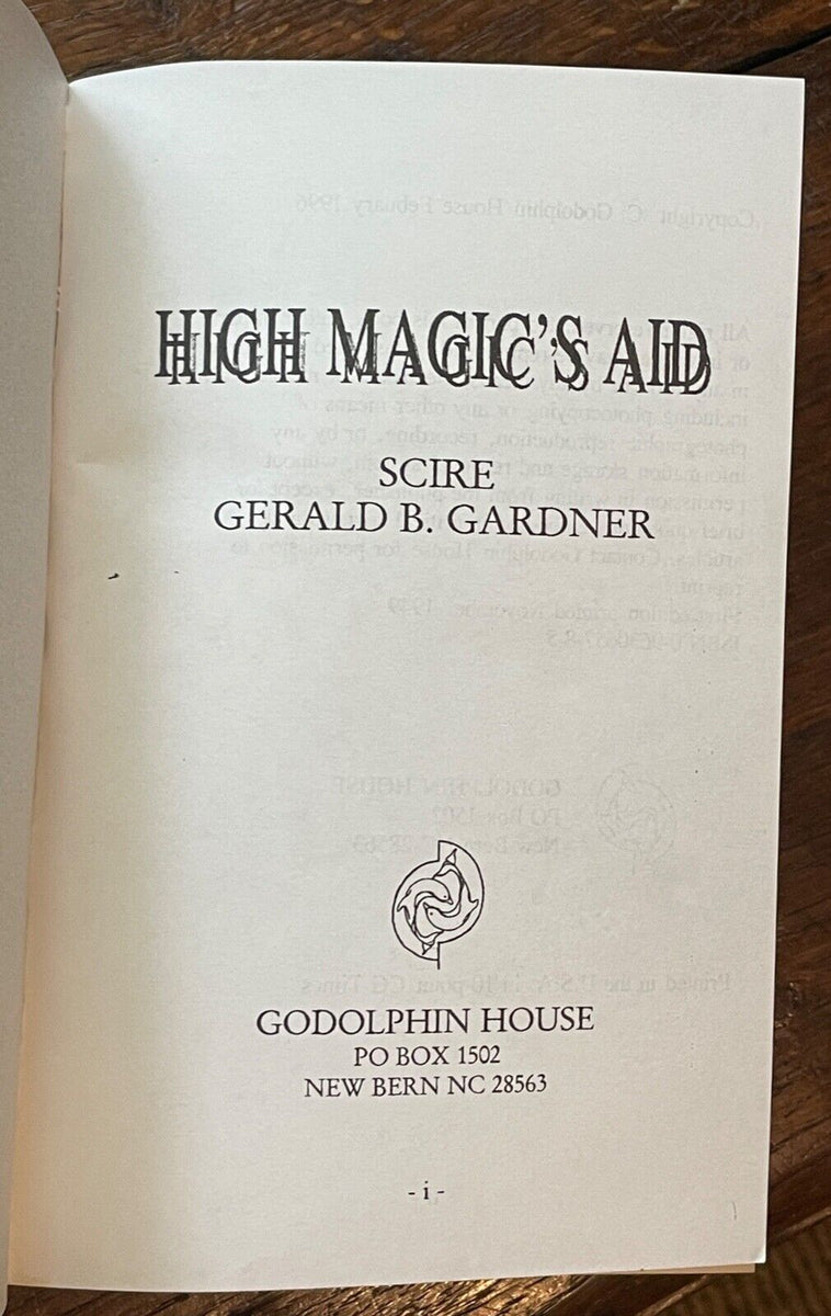 HIGH MAGIC'S AID - Scire / Gerald B. Gardner 1996 WICCA WITCHCRAFT PAG ...