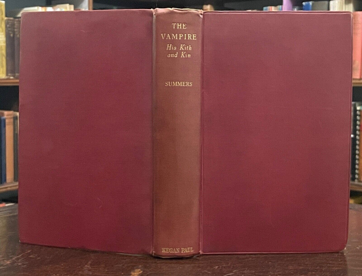 THE VAMPIRE: HIS KITH AND KIN - Summers, 1st UK 1928 - UNDEAD SPIRITS ...