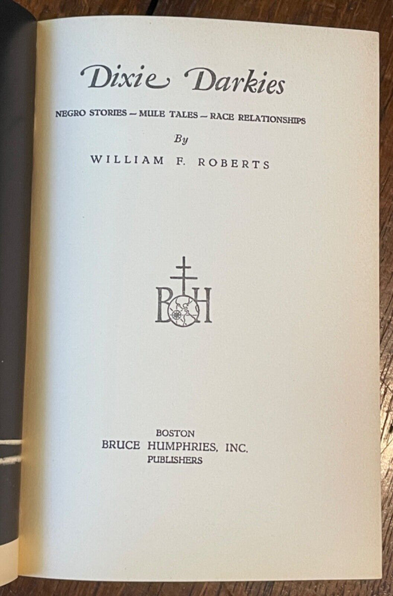 DIXIE D*RKIES - 1st, 1942 - AFRICAN AMERICAN HUMOR, SOUTH, RACE, PLANT ...