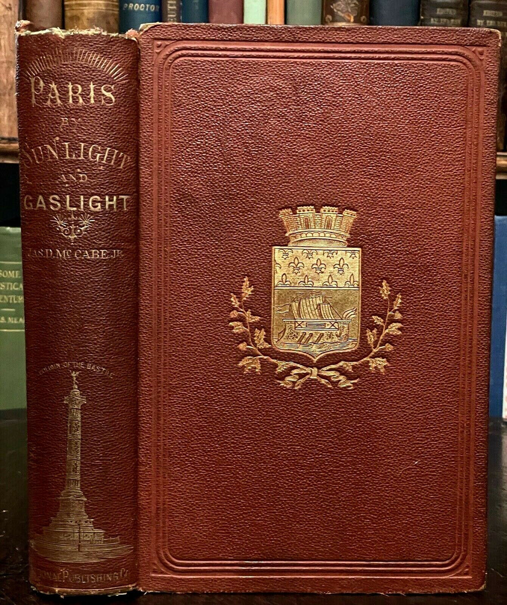 PARIS BY SUNLIGHT & GASLIGHT - 1st 1869 TRAVEL, EUROPE, FRANCE, SOCIET ...