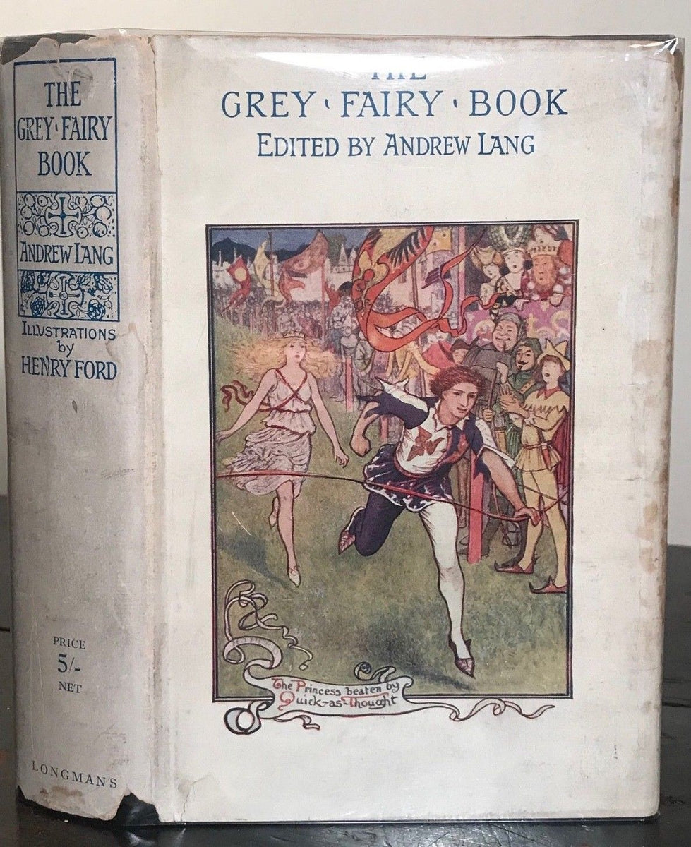 THE GREY FAIRY BOOK - Lang, H.J. Ford Illustrations - New Impression ...