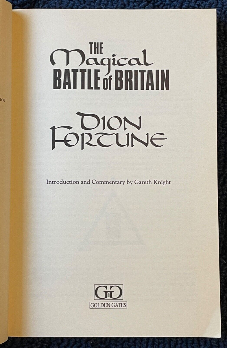 MAGICAL BATTLE OF BRITAIN - Dion Fortune, 1993 - SAVING MAGICK ENGLAND ...