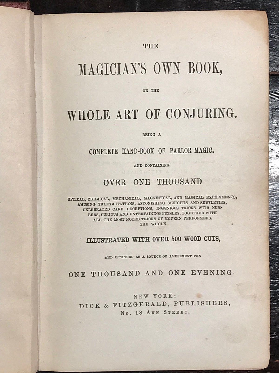 THE MAGICIAN'S OWN BOOK or the WHOLE ART OF CONJURING - 1st, 1857 - PA ...