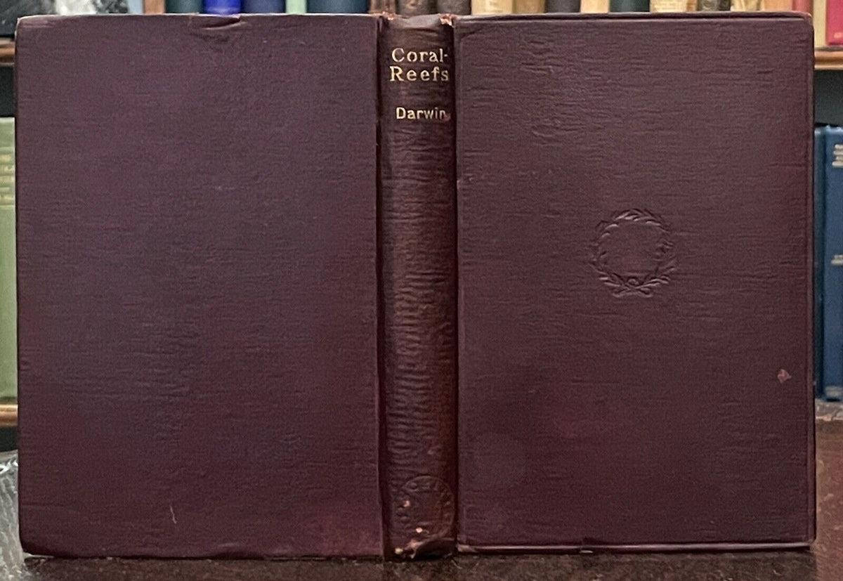 ON THE STRUCTURE & DISTRIBUTION OF CORAL REEFS - Charles Darwin, 1890 ...