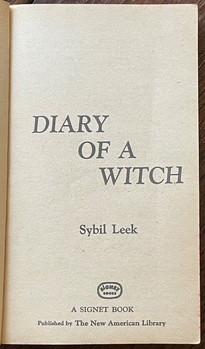 DIARY OF A WITCH - Sybil Leek, 1969 - WICCA WITCHCRAFT MAGICK DIVINATI ...