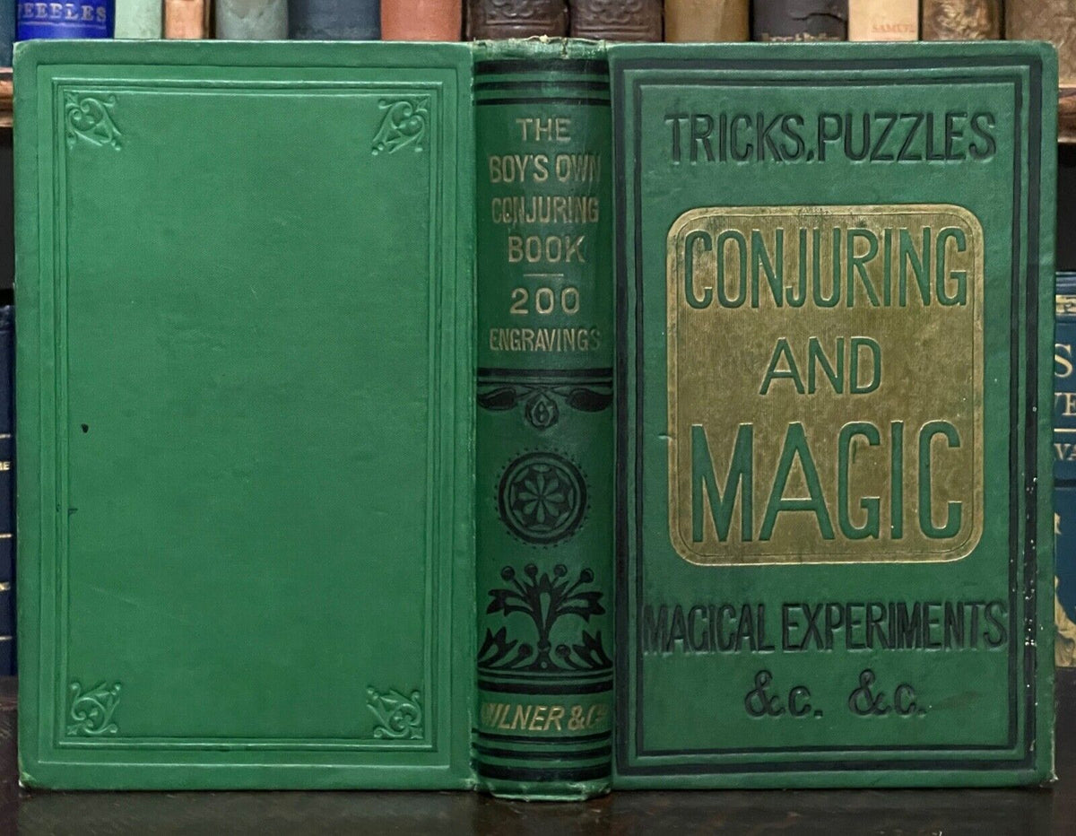 BOY'S OWN CONJURING BOOK - 1860 - PARLOR MAGIC TRICKS ILLUSIONS GAMES ...