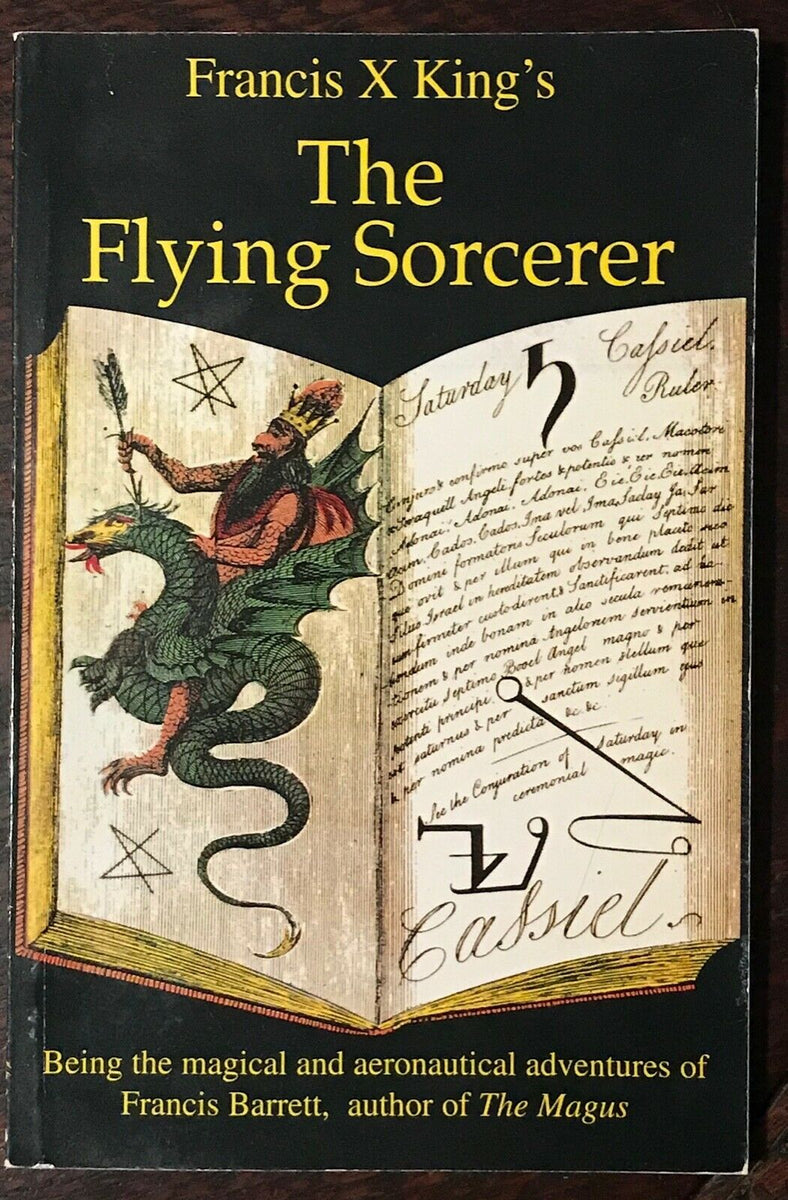 THE FLYING SORCERER - Francis X King - 1st Ed, 1992 OCCULT MAGICK HERM ...