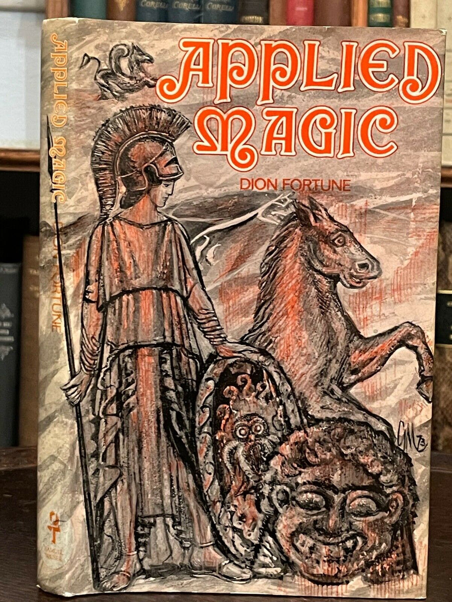 APPLIED MAGIC - Dion Fortune, 1976 - CHRISTIAN MYSTICISM RITUALS MAGIC ...