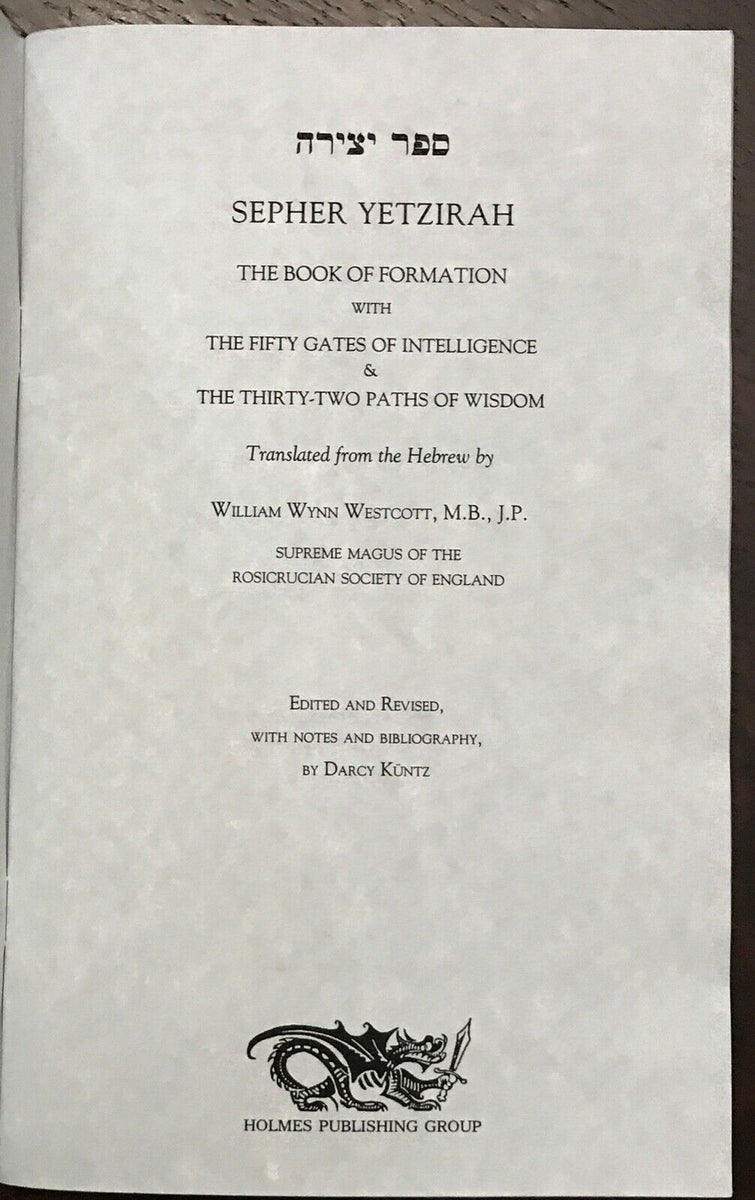 SEPHER YETZIRAH: THE BOOK OF FORMATION - WILLIAM W. WESTCOTT - MYSTIC ...