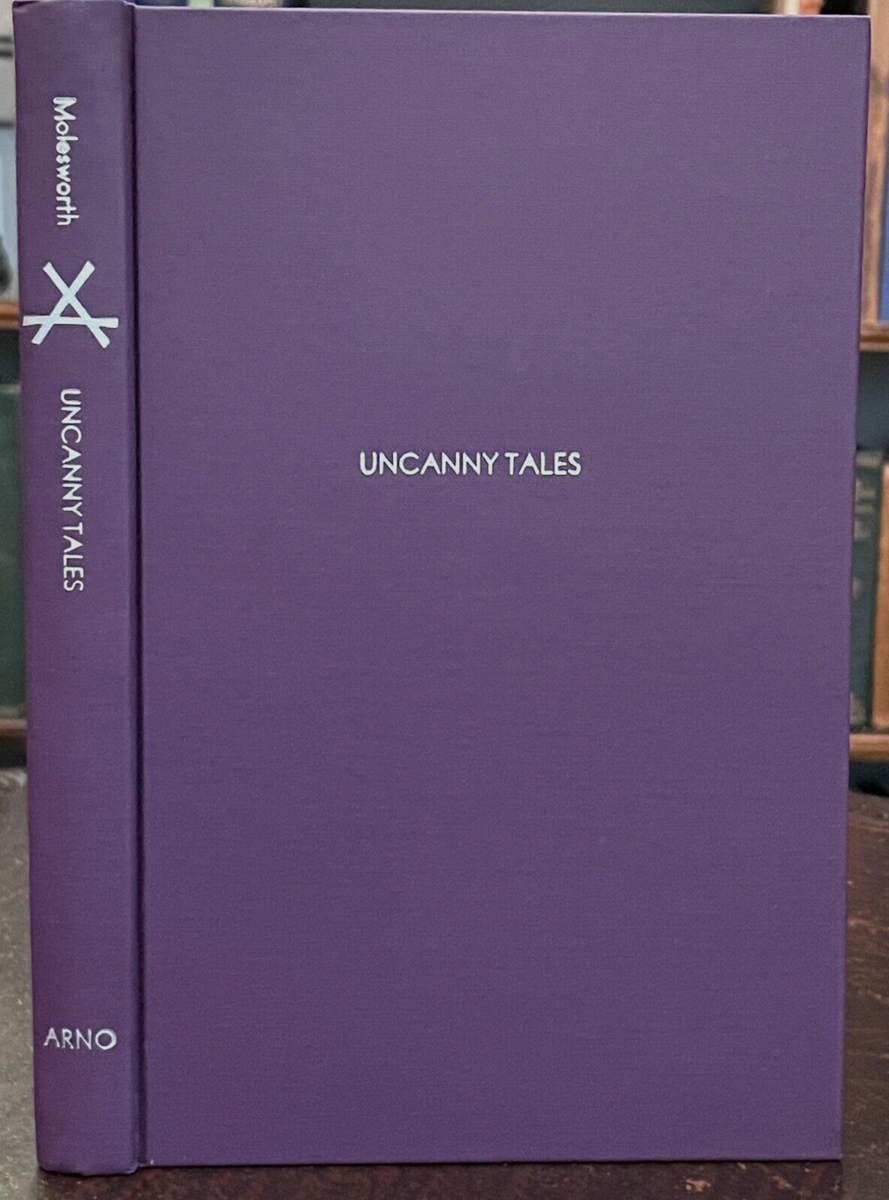 UNCANNY TALES - Arno Press / Molesworth, 1st 1976 - SUPERNATURAL OCCUL ...