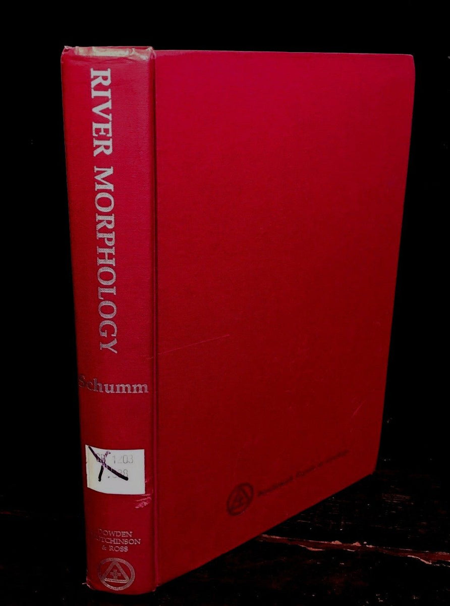 RIVER MORPHOLOGY Stanley Schumm 1st/1st 1972 Ex Library of Congress, I ...