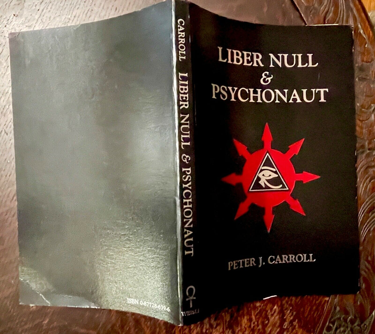 LIBER NULL & PSYCHONAUT - Carroll, 1st 1987 - CHAOS MAGICK RITUALS OCC ...