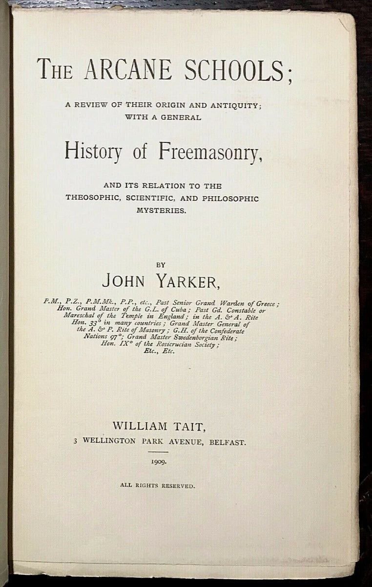 THE ARCANE SCHOOLS - John Yarker, 1st Ed 1909 - FREEMASONRY MYSTERIES ...