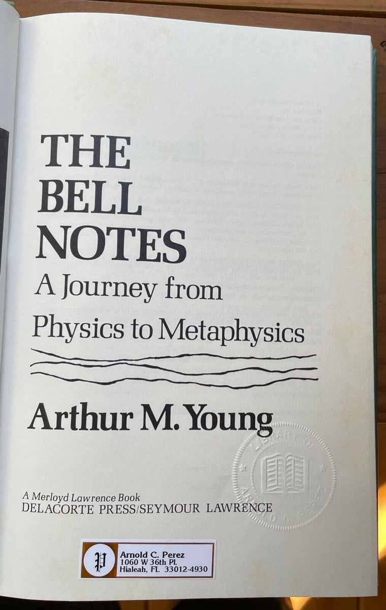 BELL NOTES: FROM PHYSICS TO METAPHYSICS - DIARY SPIRITUALITY INVENTION ...