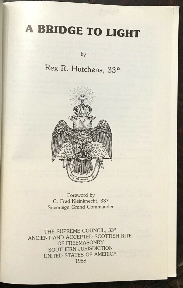 A BRIDGE TO LIGHT - Hutchens, 1990 FREEMASONRY MASONIC SECRET RITES TR ...