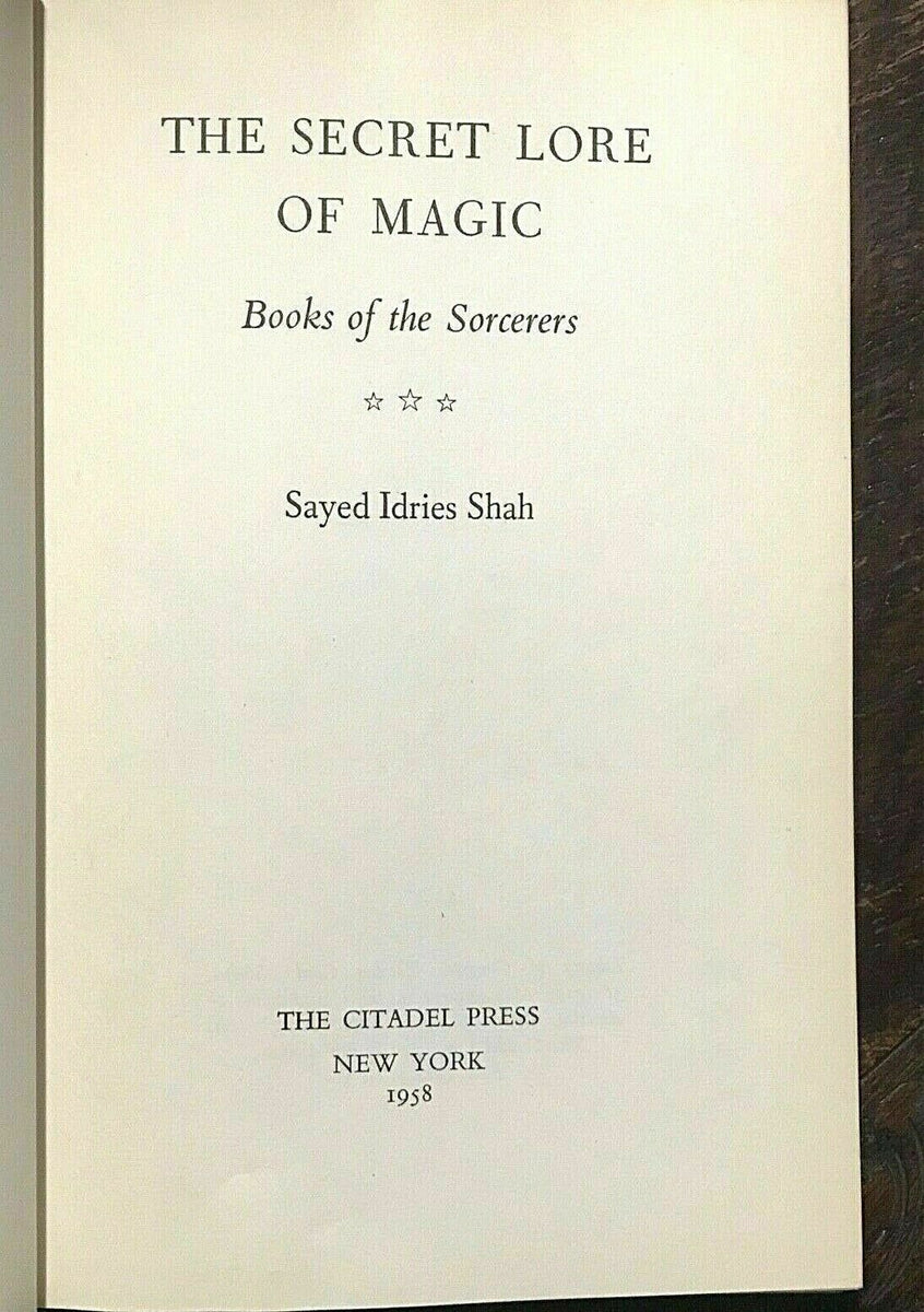 SECRET LORE OF MAGIC - Idries Shah, 1st 1958 SORCERY WITCHCRAFT GRIMOI ...