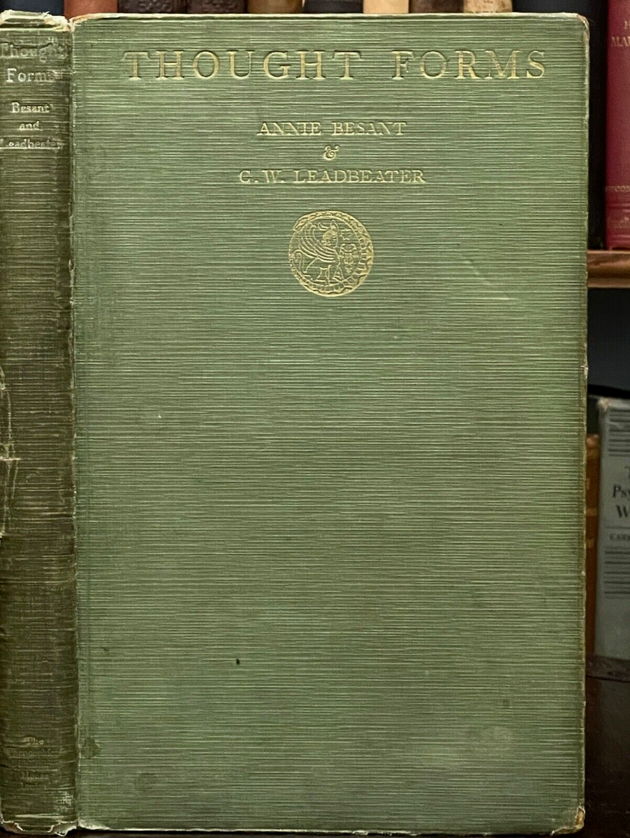 THOUGHT FORMS - Besant, Leadbeter, 1925 THEOSOPHY OCCULT MENTAL EMOTIO ...