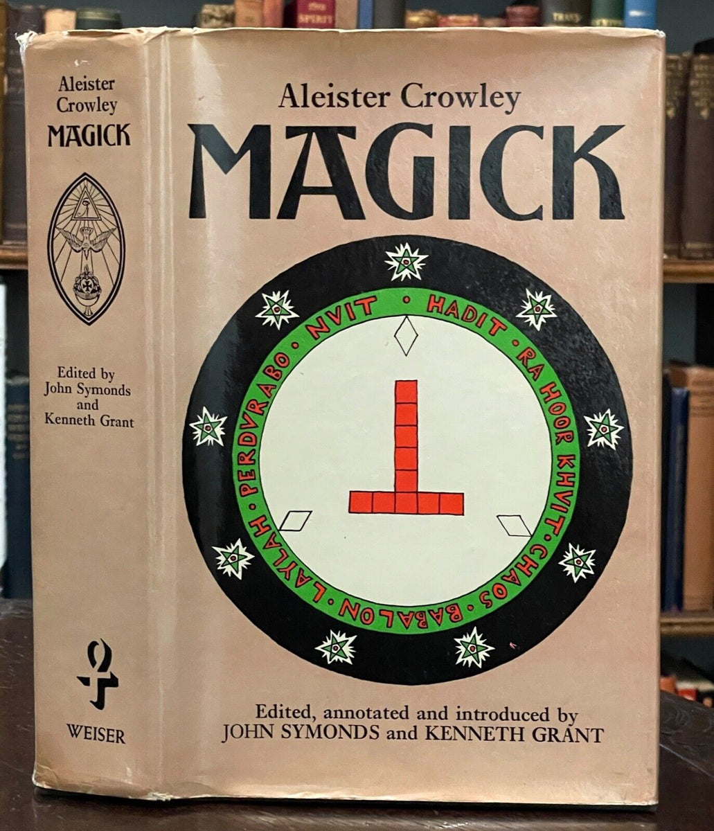 MAGICK - ALEISTER CROWLEY - John Symonds, Kenneth Grant 1977 - CEREMON ...
