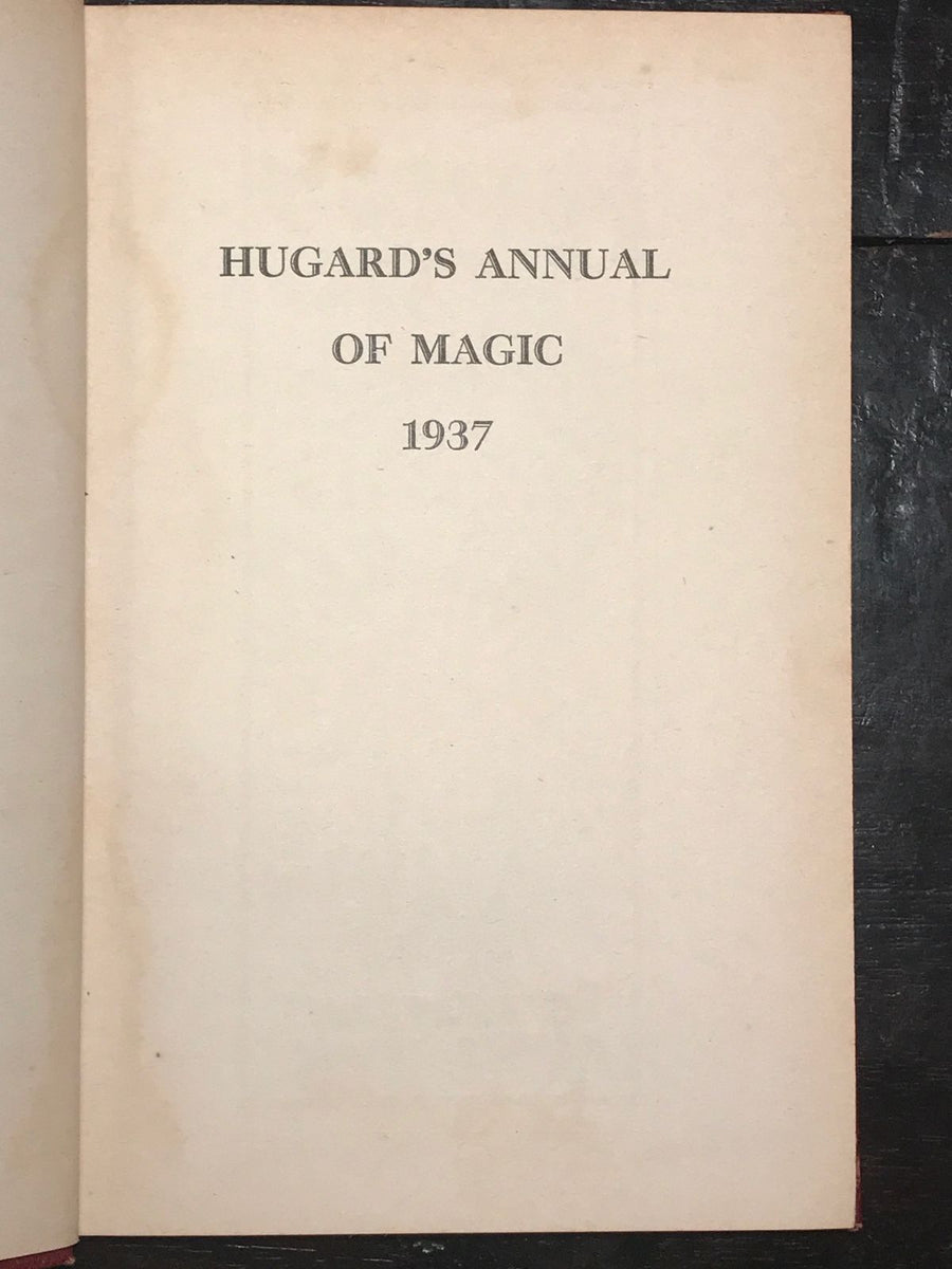 HUGARD'S ANNUAL OF MAGIC by Jean Hugard, 1st/1st 1937, Illustrated Mag ...