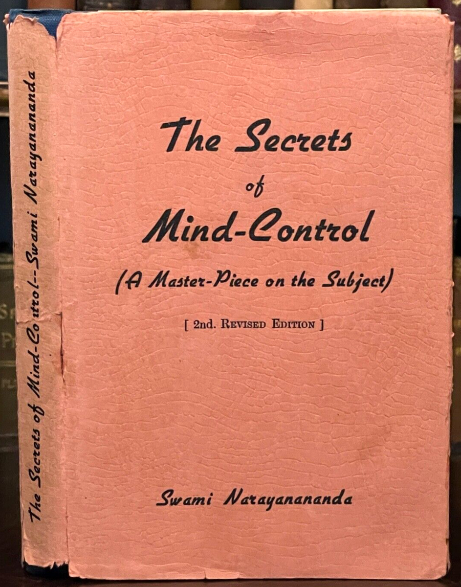 SECRETS OF MIND CONTROL - SWAMI NARAYANANANDA, 1959 - YOGA TENETS, SUP ...