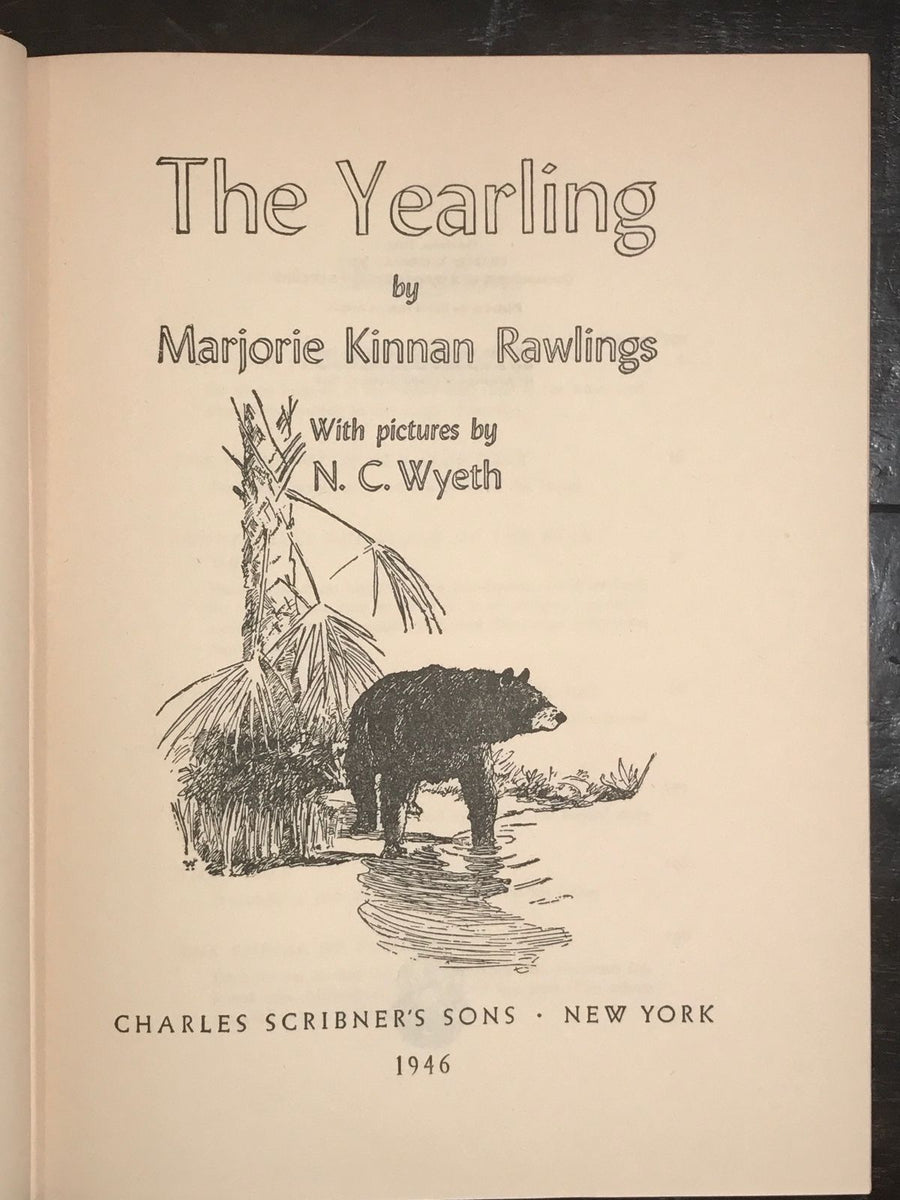 THE YEARLING by Marjorie Rawlings, Illustrated by N.C. Wyeth, 1946 ...