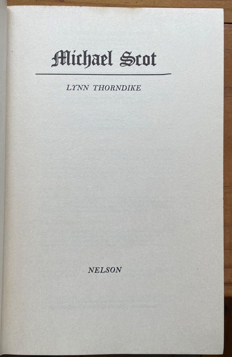 MICHAEL SCOT by L. Thorndike - 1st, 1965 - ALCHEMY ASTROLOGY OCCULT MA ...