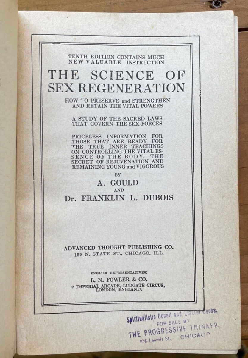 SCIENCE OF SEX REGENERATION - 1911 - MARRIAGE, SEXUALITY, PROCREATION ...