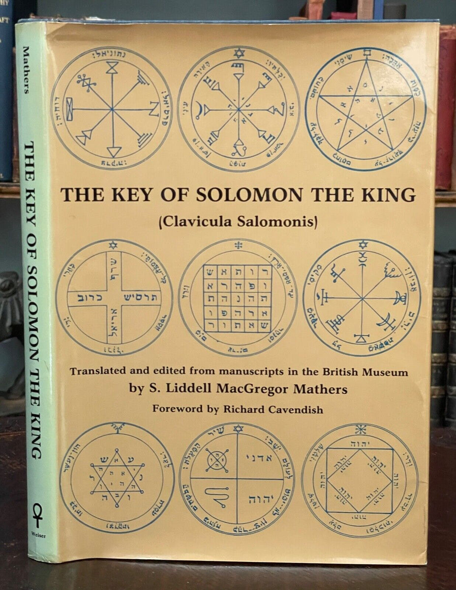 KEY OF SOLOMON THE KING (CLAVICULA SALOMONIS) - Mathers, 1991 - SPELLS ...