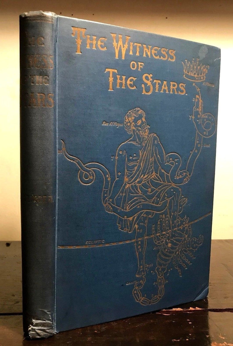 THE WITNESS TO THE STARS by E.W. Bullinger, 5th Ed, 1928, ASTROLOGY CH ...