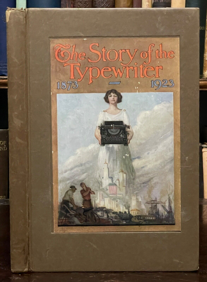 STORY OF THE TYPEWRITER, 1873-1923 - 1st Ed, 1923 - TYPING INVENTION P – Black Cat Caboodle