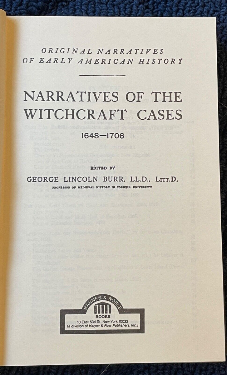 NARRATIVES OF THE WITCHCRAFT CASES (1648-1706) - Burr, 1975 - WITCH TR ...