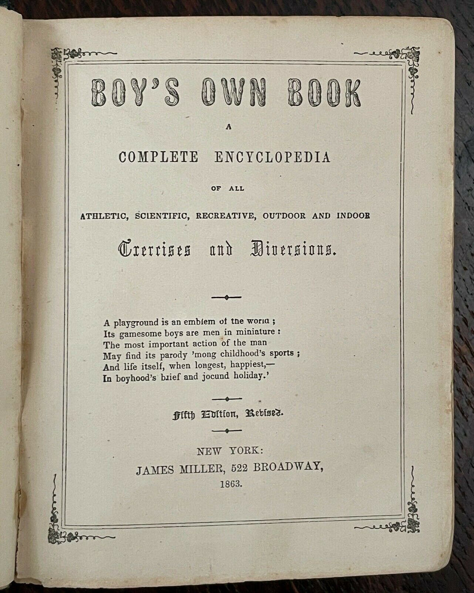 BOY'S OWN BOOK - 1863 - SPORTS, ATHLETICS, SCIENCE, RECREATION, GAMES ...