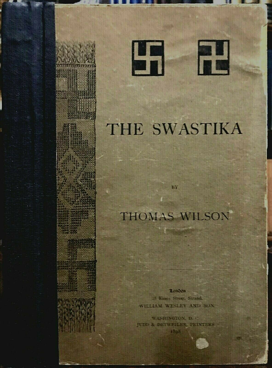THE SWASTIKA - SCARCE 1st Ed, 1896 - EARLIEST KNOWN SYMBOL, HISTORY, M ...