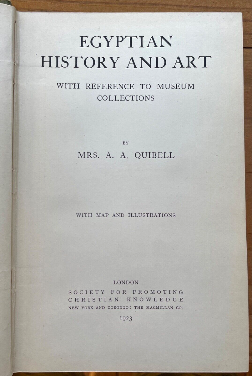 EGYPTIAN HISTORY AND ART - Quibell, 1st 1923 - ANCIENT EGYPT EGYPTOLOG ...