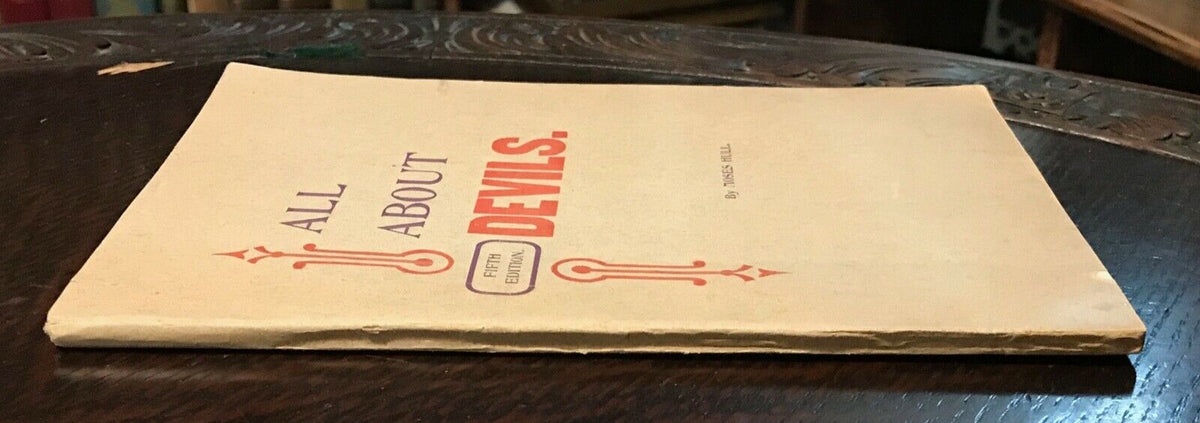 ALL ABOUT DEVILS - Moses Hull, 1902 - DEMONOLOGY SATAN DEVIL CHURCH SP ...