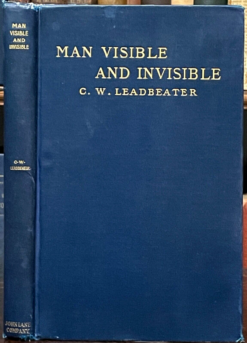 MAN VISIBLE AND INVISIBLE - Leadbeater, 1909 - PSYCHIC CLAIRVOYANT AUR ...