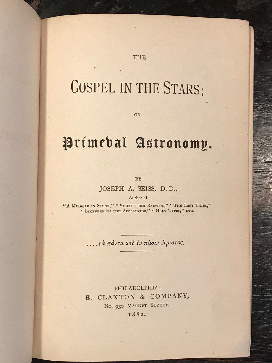 GOSPEL IN THE STARS, OR PRIMEVAL ASTRONOMY - Joseph Seiss - 1882 - AST ...
