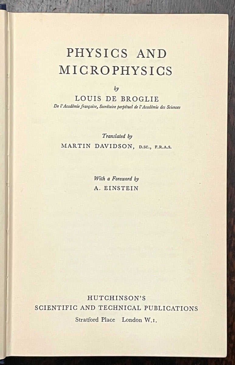 PHYSICS & MICROPHYSICS - De Broglie, 1st 1955 - EINSTEIN PARTICLES ATO ...