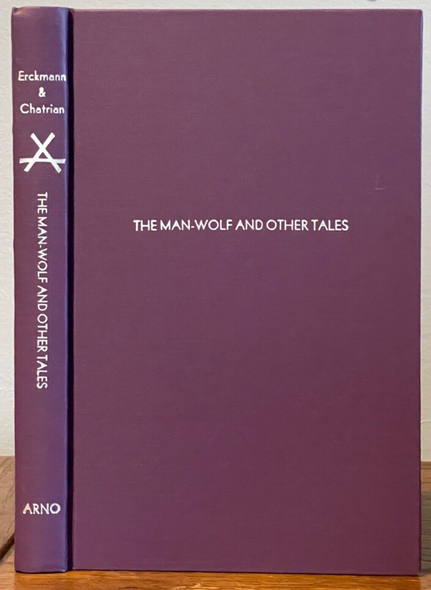THE MAN-WOLF AND OTHER TALES - Arno Press, 1st 1976 - WEREWOLVES GOTHI ...