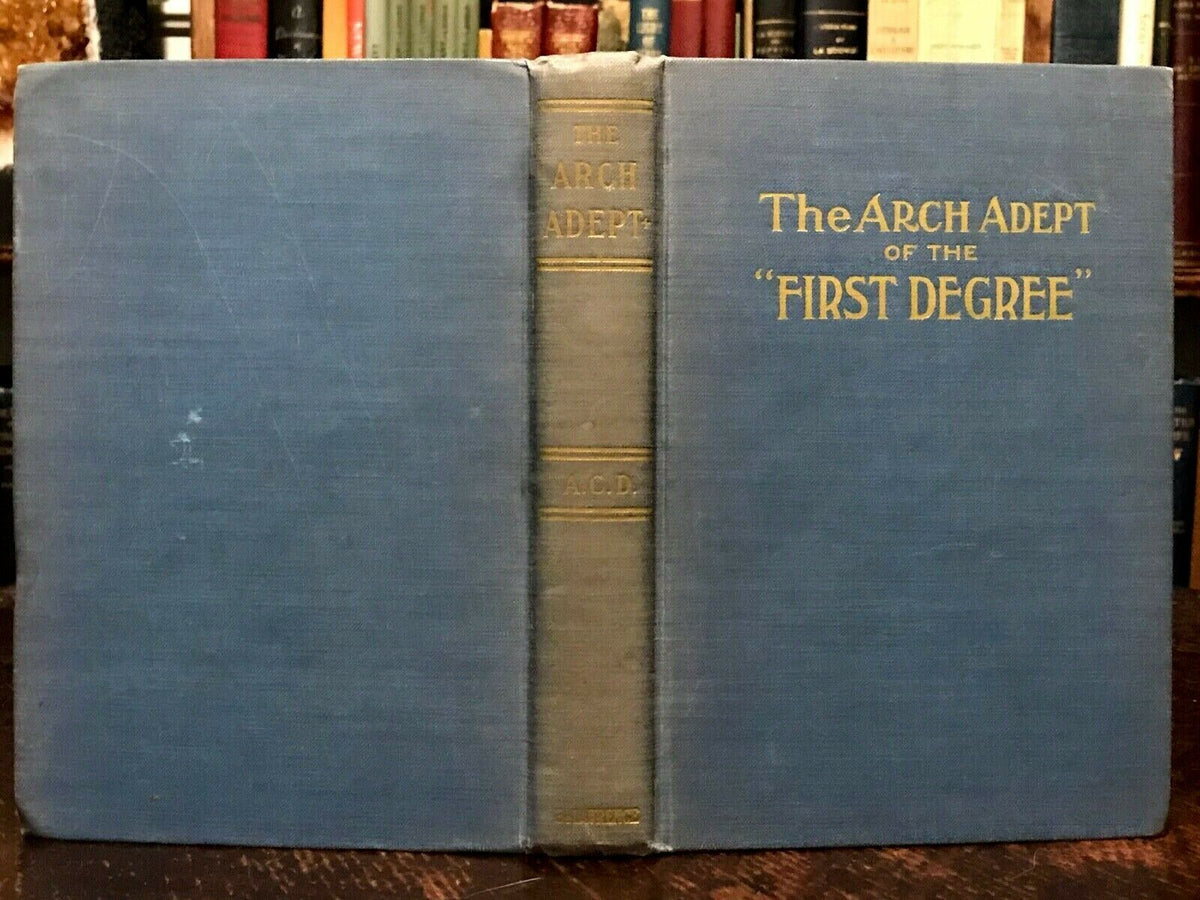 ARCH ADEPT OF THE FIRST DEGREE - De Laurence / Doyle, 1st 1910 OCCULT ...