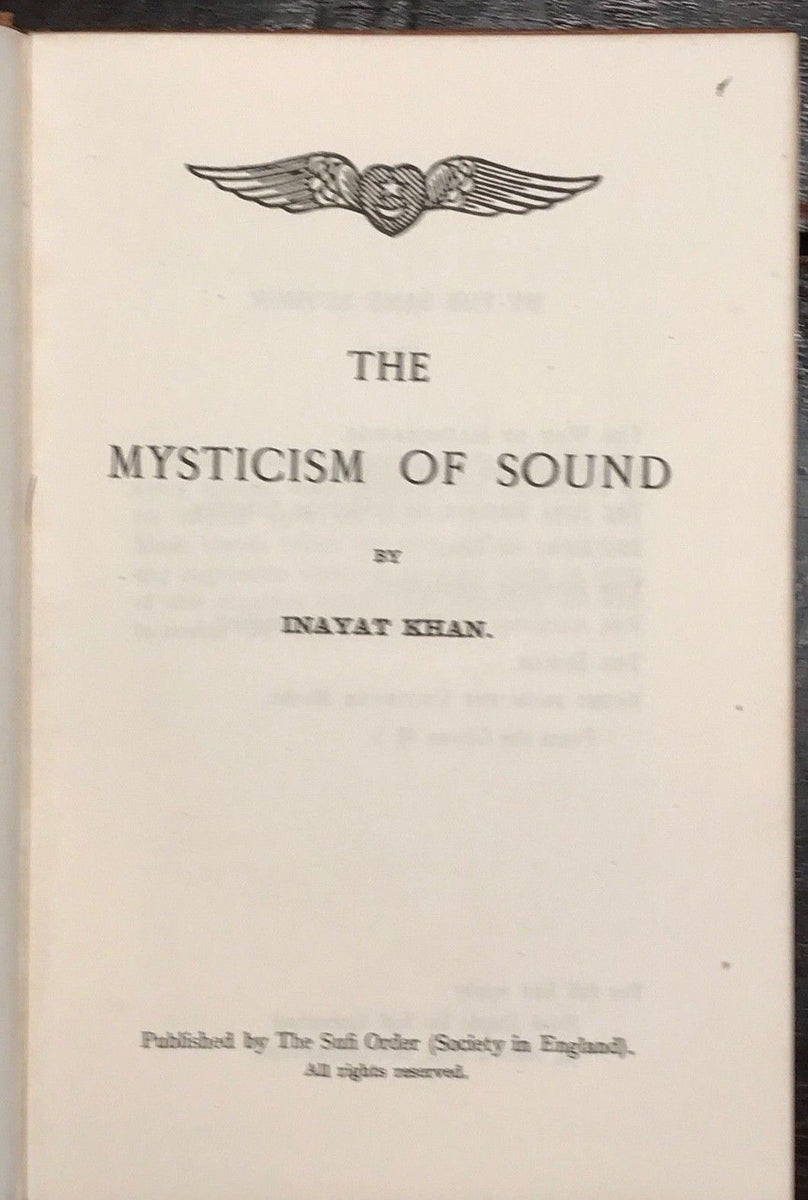 THE MYSTICISM OF SOUND - INAYAT KAHN, 1st/1st 1923 - Sufi Order Mantra ...