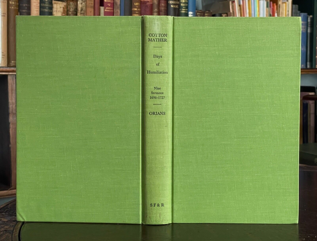 DAYS OF HUMILIATION RESTORING FAVOR WITH AN ANGRY GOD - Mather, 1970 ...