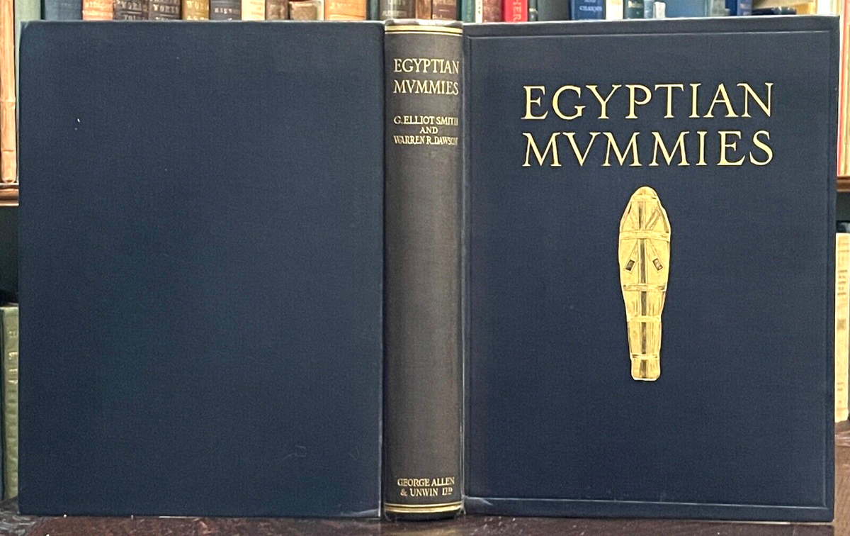 EGYPTIAN MUMMIES - 1st UK Ed, 1924 ANCIENT EGYPTOLOGY MUMMIFICATION DE ...