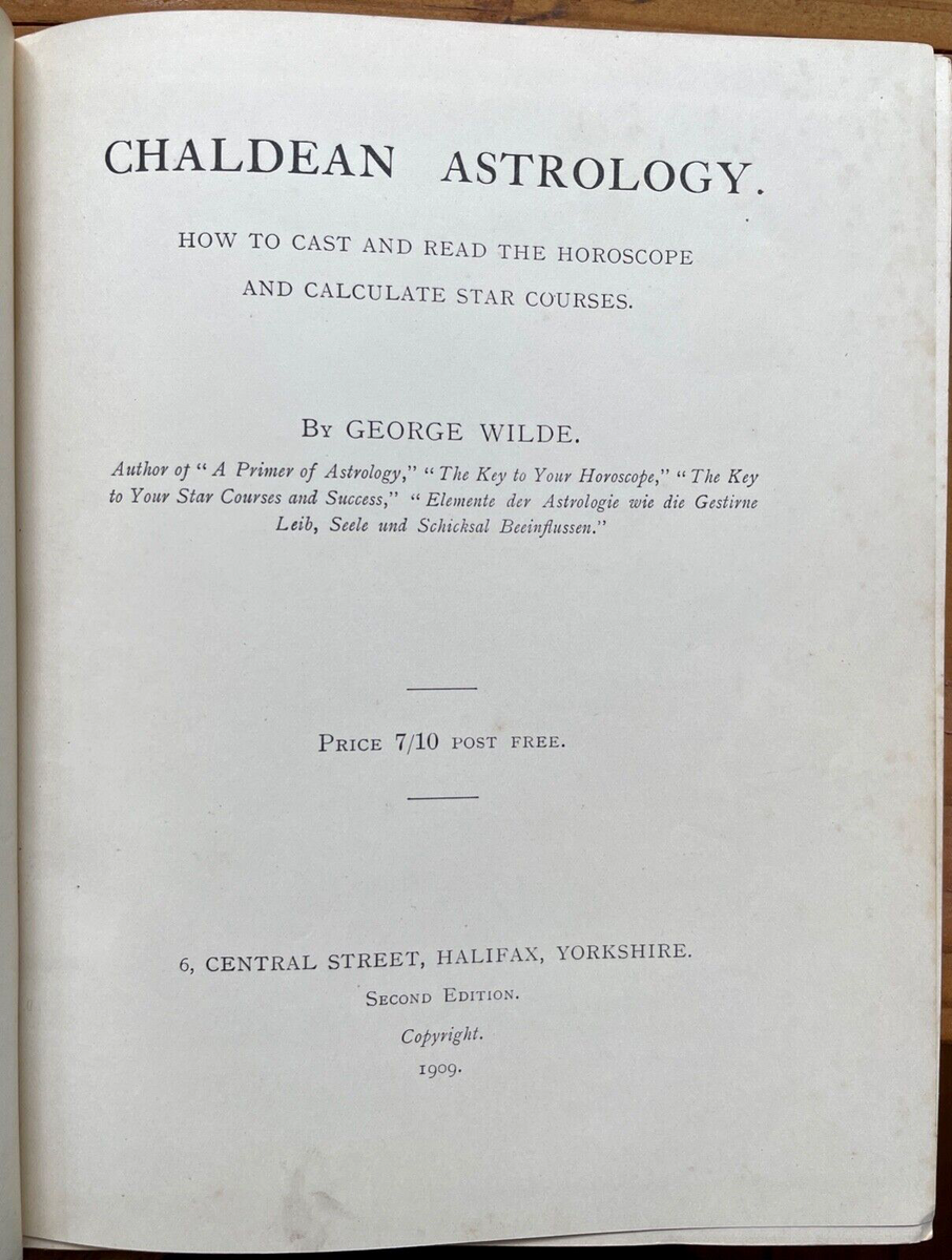 CHALDEAN ASTROLOGY - Wilde, 1909 - PERSONALITY HEALTH DIVINATION OCCUL ...