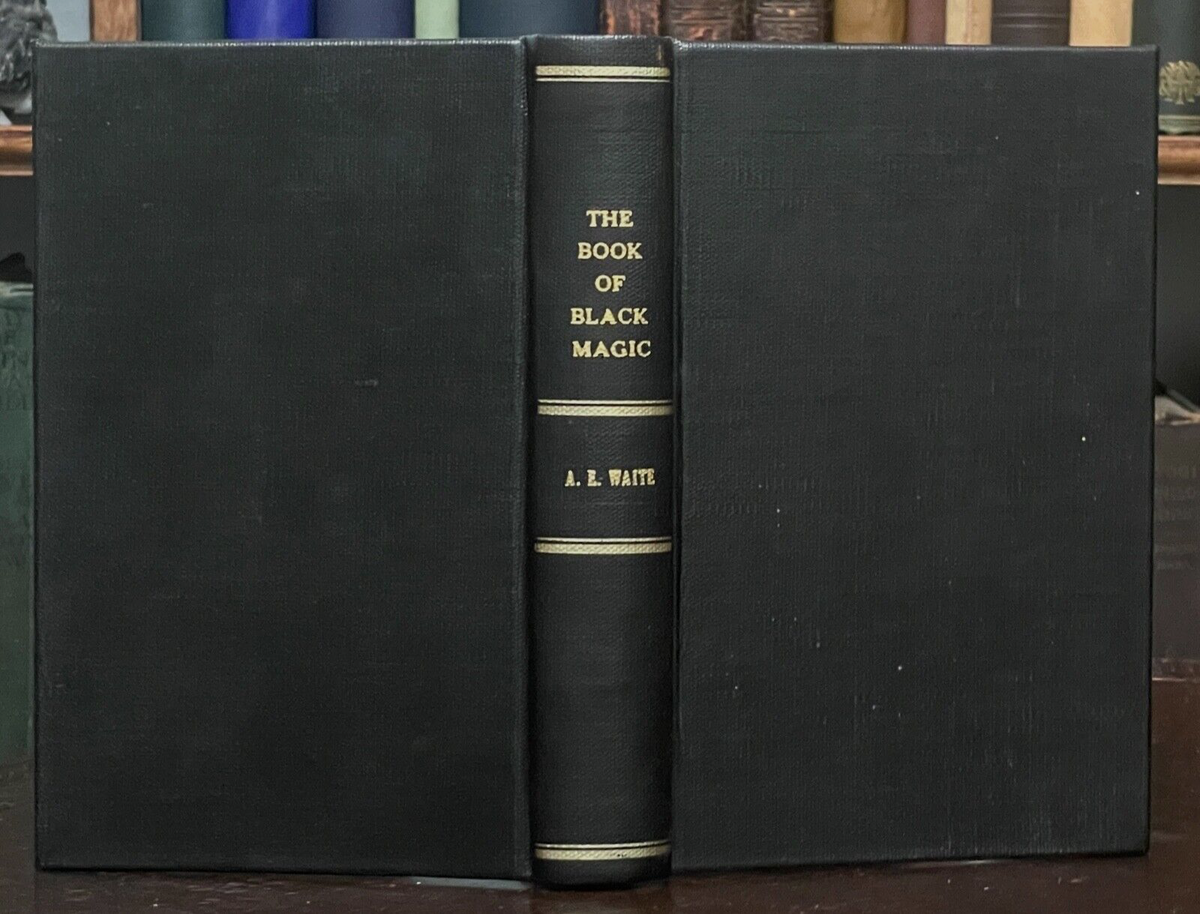 A.E. WAITE - BOOK OF BLACK MAGIC AND PACTS, 1980 GOETIC MAGICK SORCERY ...